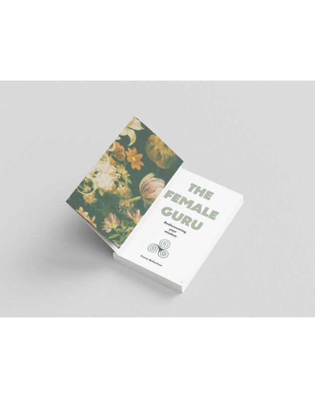 The Female Guru: Rediscovering your wisdom